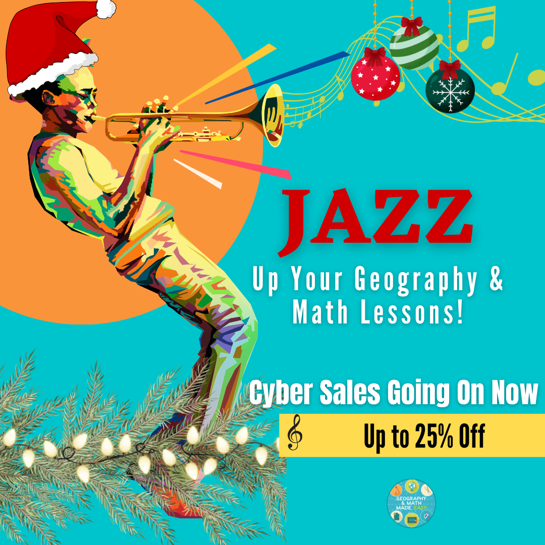 Jazz Up Your Geography & Math Lessons With December Cyber Sales ...